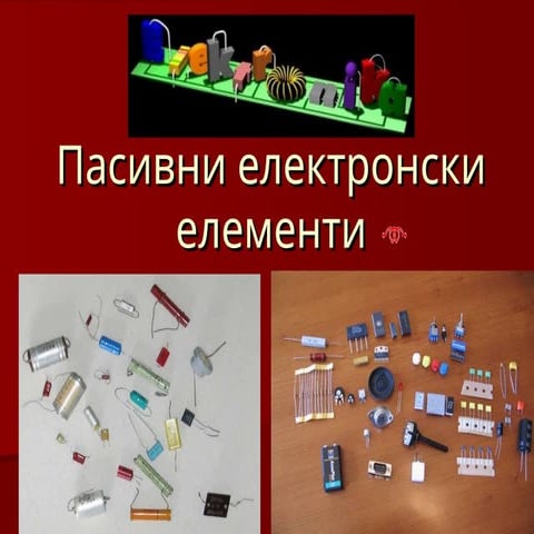 Pasivni elektronski elementi prezentacija | PPT
