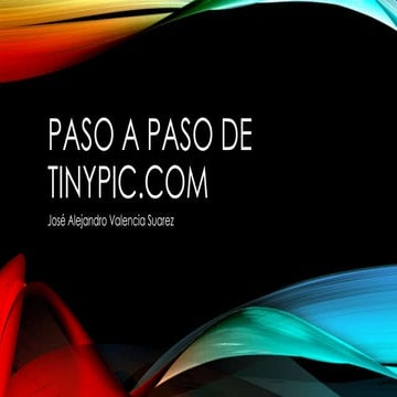Paso a paso de tinypic | PPTX