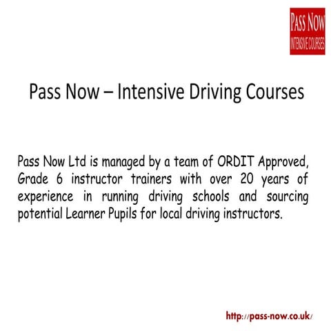 Pass Now - Intensive Driving Courses | PPTX