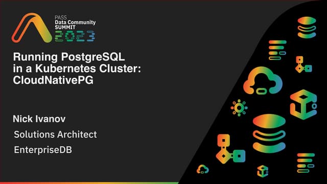 Running Postgresql In A Kubernetes Cluster Cloudnativepg Ppt