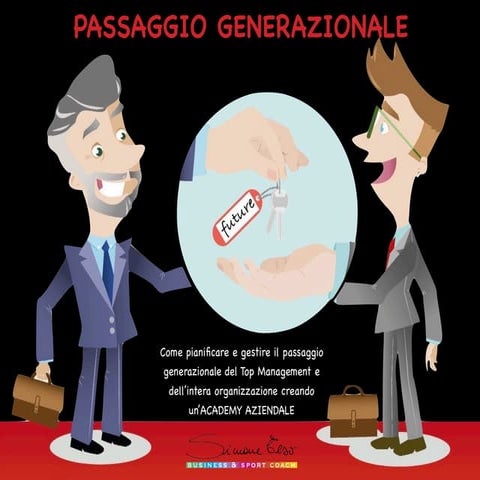 Passaggio generazionale in azienda | Academy aziendale | PDF
