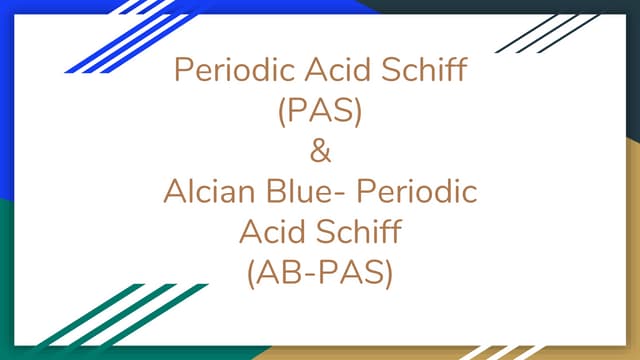 Periodic Acid Schiff and Alcian Blue Periodic Acid Schiff | PPTX Periodic Acid Schiff and Alcian Blue Periodic Acid Schiff | PPTX