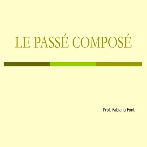 Passe Compose Powerpoint Fr3 | PPT