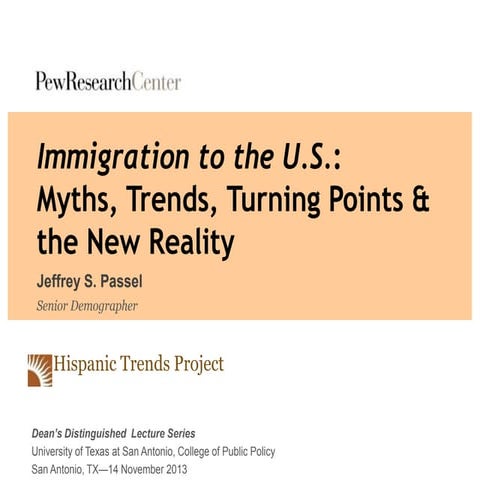 Immigration to the U.S.: Myths, Trends, Turning Points and the New ...