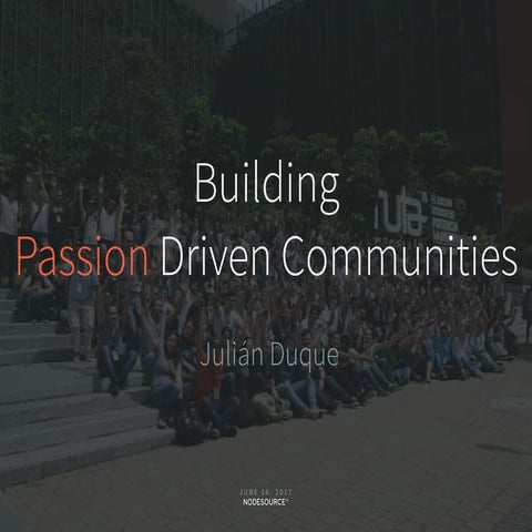 Building Passion Driven Communities | PPT