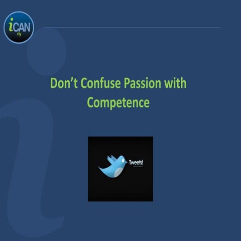 Don’t Confuse Passion with Competence | PDF