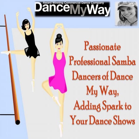 Passionate professional samba dancers of dance my way, adding spark to ...