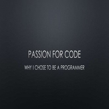 Passion for code - Journey into Coding | PPTX