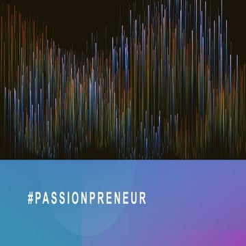 Make your Passion into Profession - Building Business | PPT