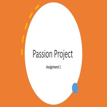 A Class Survey-Passion Project Assignment 1.pptx