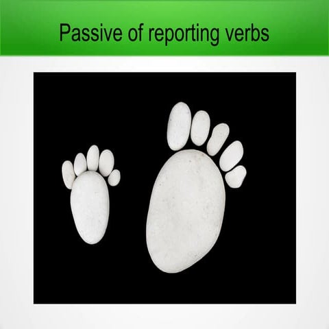 Passive of reporting verbs | PPT