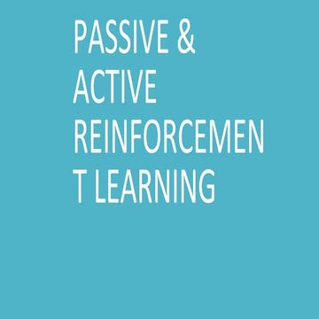 PASSIVE AND ACTIVE REINFORCEMENT LEARNING | PDF