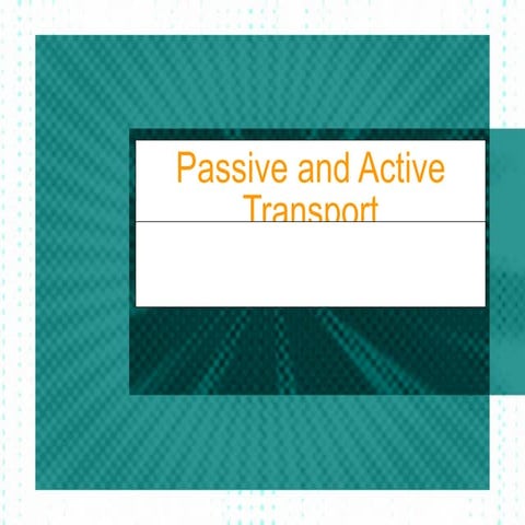 Passive and Active Transport | PPT
