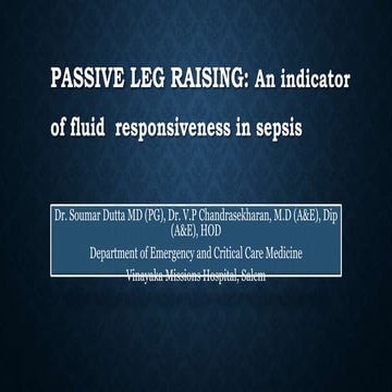 Passive leg raising an indicator of fluid responsiveness in sepsis | PPTX