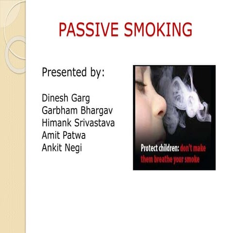 Passive smoking | PPTX