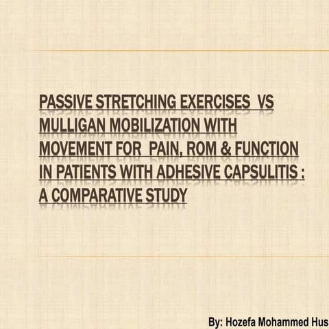 Passive Stretching Exercises vs Mulligan Mobilization with Movement ...
