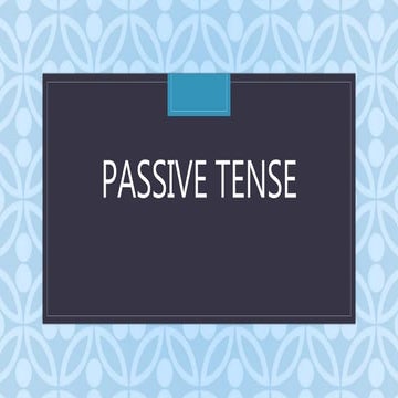 Passive Tense | PPT