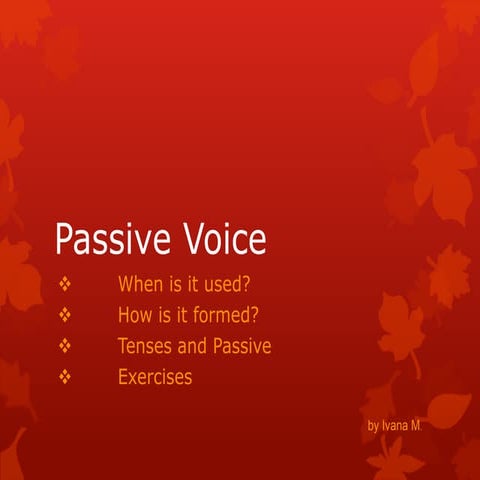 Passive voice my first ppt | PPT