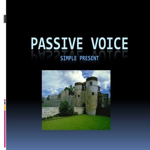 Passive voice simple present | PPTX