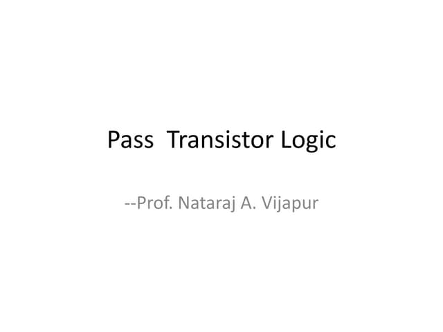 Pass Transistor Logic | PDF