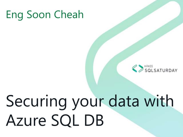 Securing Your Data With Azure Sql Db Ppt