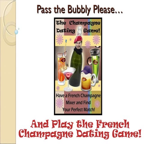 The Champagne Dating Game IMCP | PPT