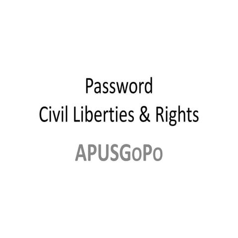 Password Civil Liberties and Rights | PPTX
