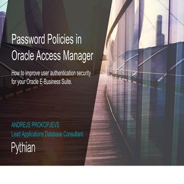 Password Policies In Oracle Access Manager How To Improve User