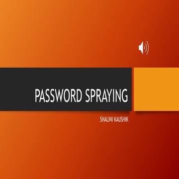 Password spraying | PPTX | Technology & Computing