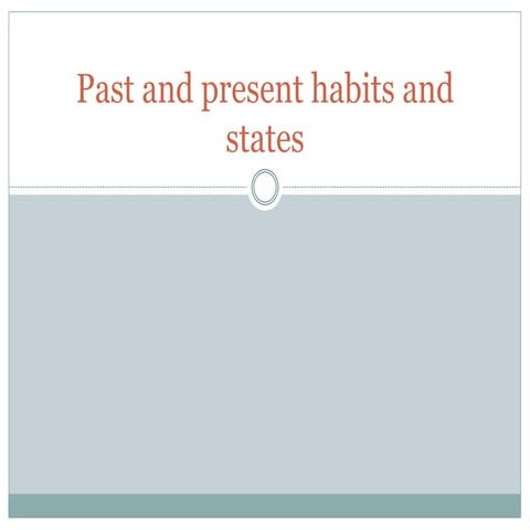past-and-present-habits-intermediate-level-grammar-guides_140053.pptx
