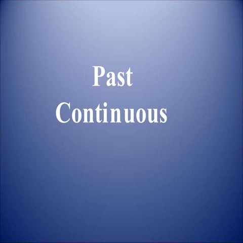 Past Continuous Tense | PPS