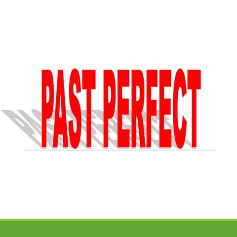 past-perfect.ppt