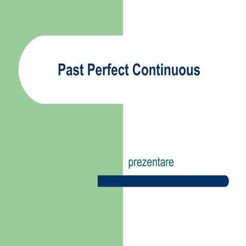 Past perfect-continuous | PPT
