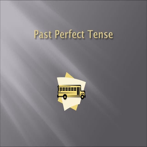 past perfect | PPT