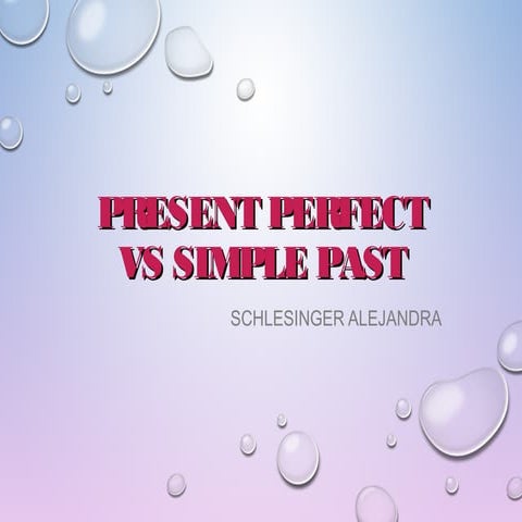 Past simple-present-perfect | PPT