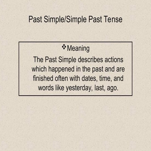 past-simplesimple-past-tense To knowing the words | PPT