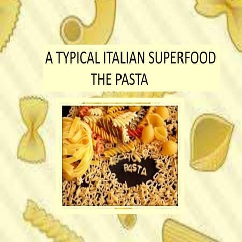 Pasta | PPTX | Nutrition | Healthy Living