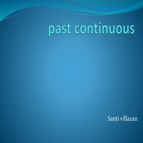Past continous | PPTX