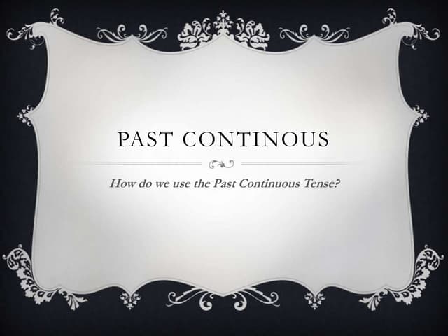 Simple Past vs Past Continuous | PPTX