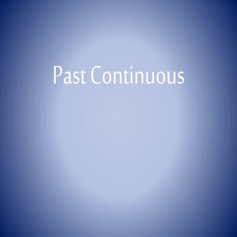 Past continuous | PPT