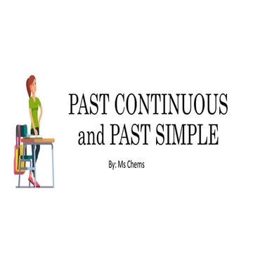 PAST CONTINUOUS and Past simple.ppsx