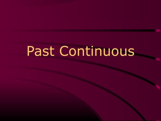 Past Continuous Presentation | PPT