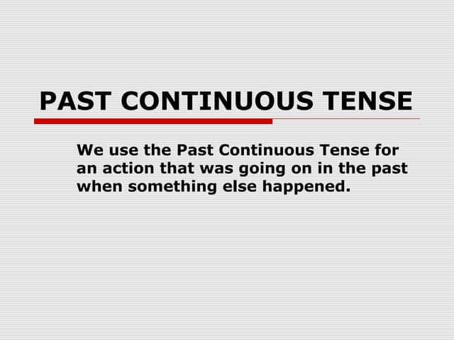 Past continuous tense | PPT