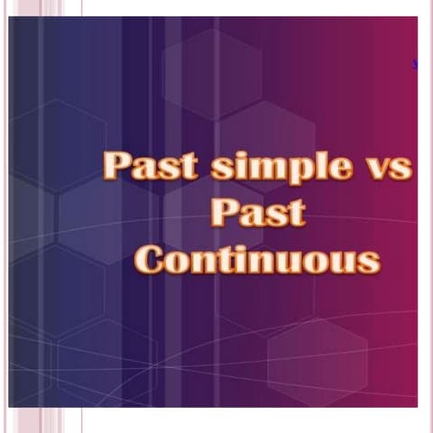 Past simple vs past continuous | PPTX