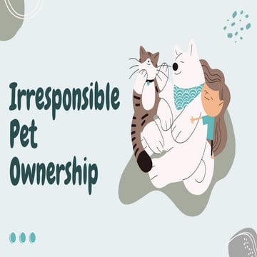Irresponsible pet ownership | PPT