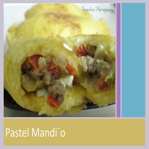 Pastel mandi'o | PPTX