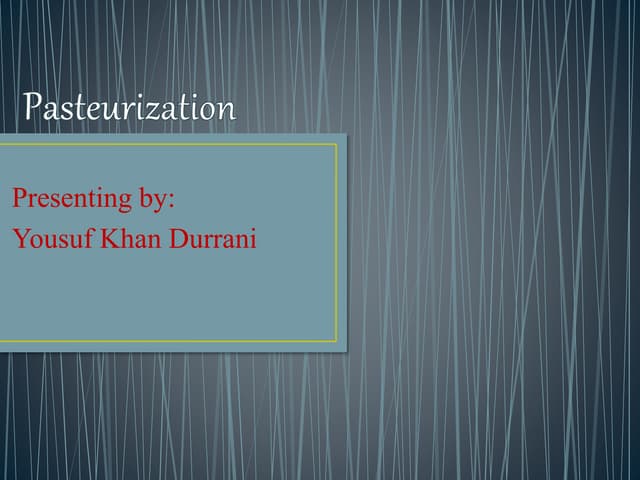 HTST Pasteurization- Introduction, Working, Components | PDF