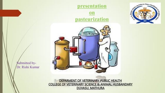 PASTEURISATION | PPTX | Chemistry | Science