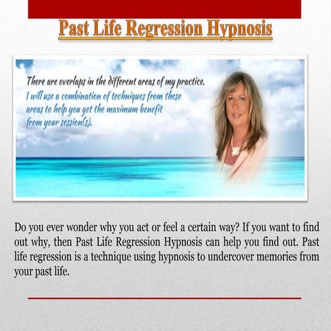 Past Life Regression Hypnosis | PPTX