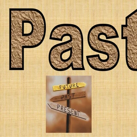 Past | PPT